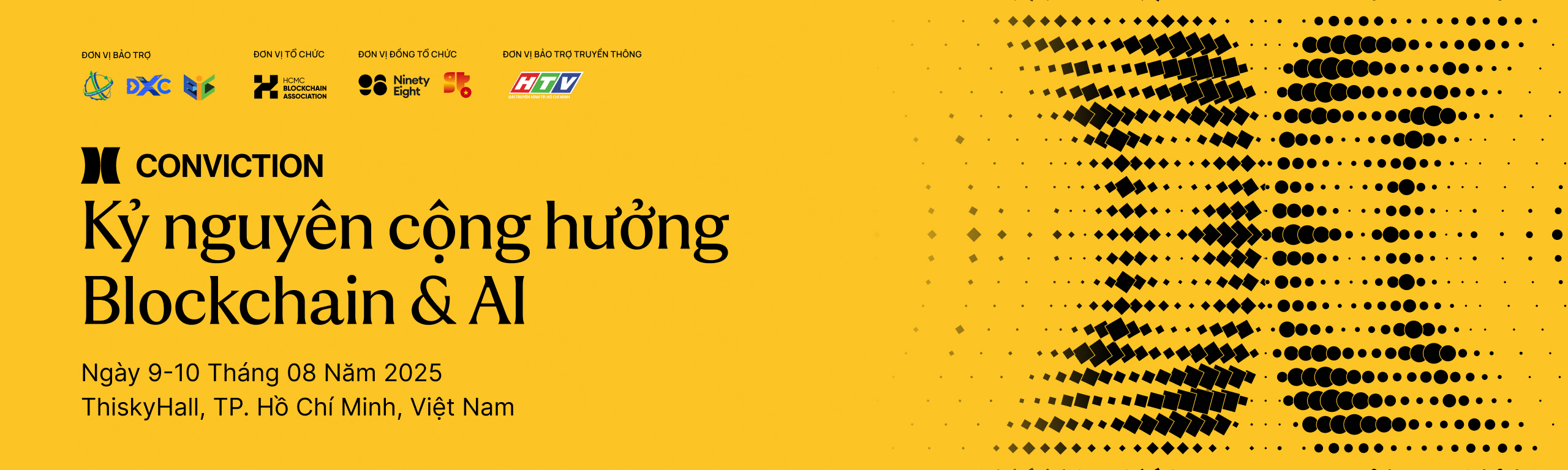 Ngày hội Công nghệ TP.HCM 2025 - Conviction 2025: Kỷ nguyên cộng hưởng giữa Blockchain và A.I.